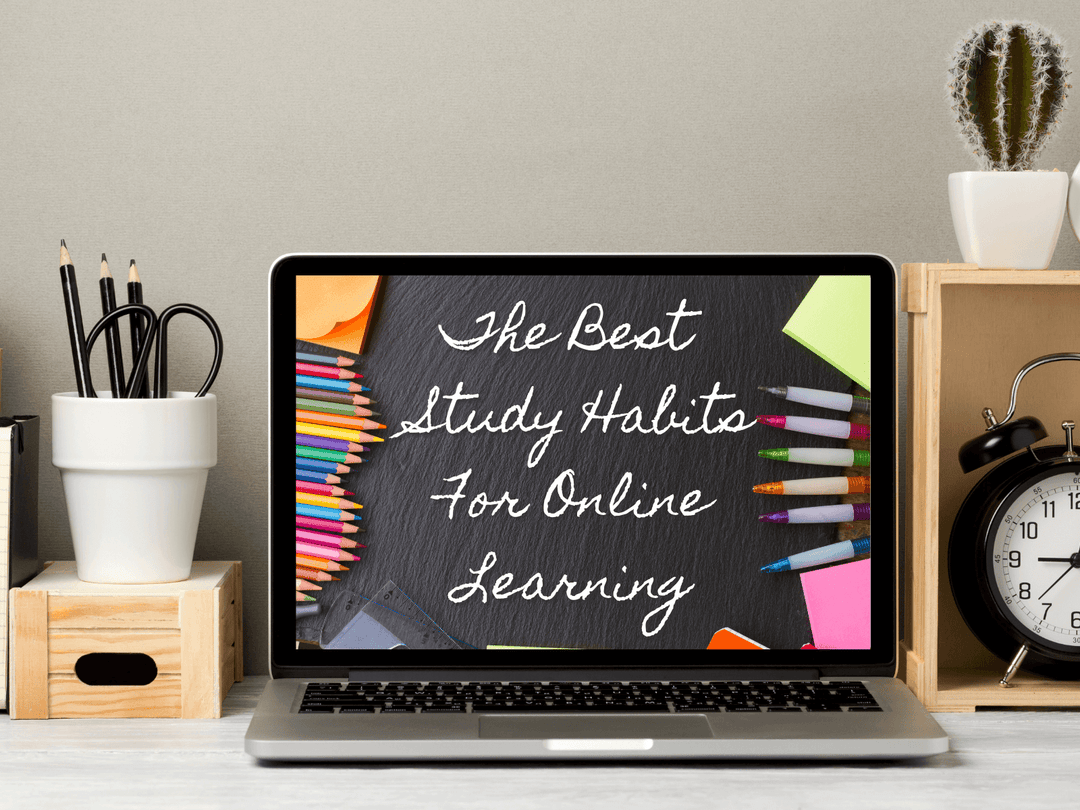 Best Study Habits for Online Learning – Playtime by Eimmie